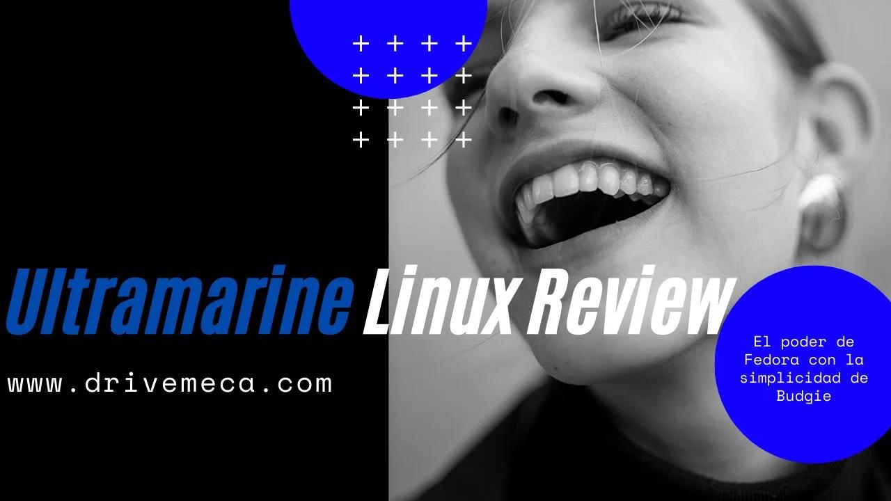 Ultramarine Linux Review - El poder de Fedora con la simplicidad de Budgie