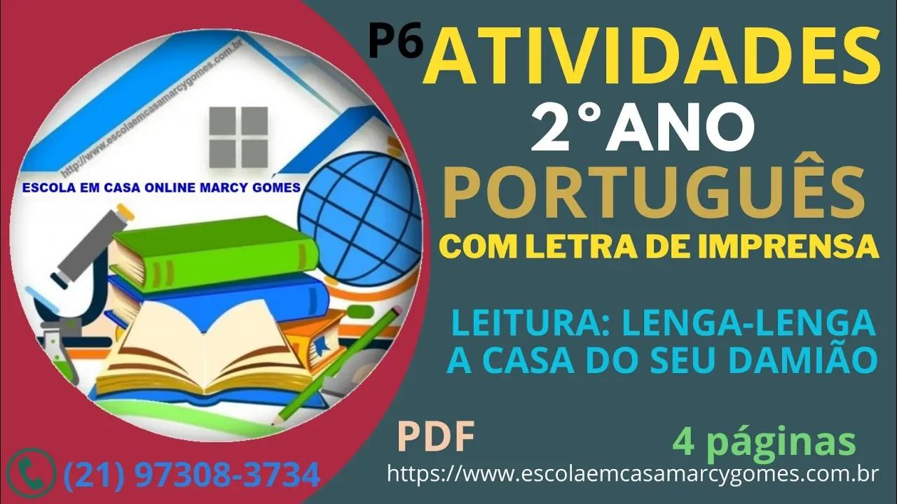 ATIVIDADES PORTUGUÊS 2º ANO. LETRA DE IMPRENSA Leitura: Lenga-lenga. A ...