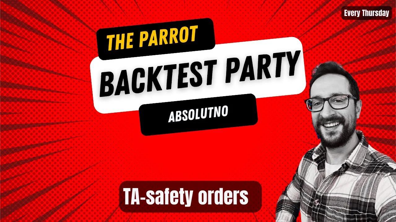 ABSOLUTNO backtest live - The Parrot Backtest Party episode 4