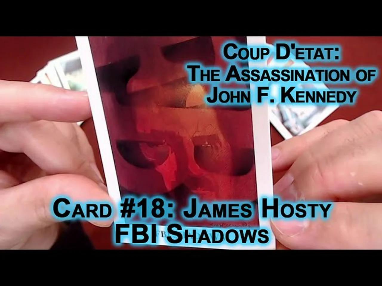 Coup D'etat: The Assassination of John F Kennedy, Card #18: James Hosty ...