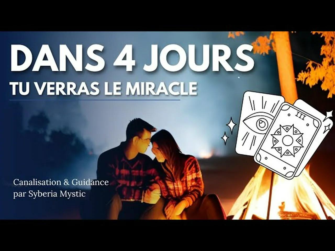 😍 DANS 4 JOURS TU VERRAS LE MIRACLE 🙏 #guidancesentimentale #amour #tarot
