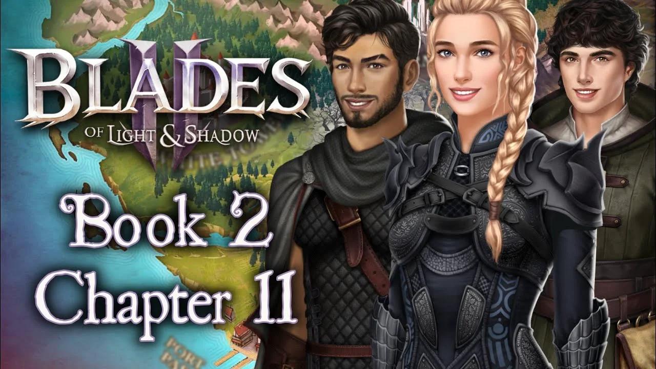 Blades Of Light & Shadow - Book 2 Chapter 11 Healing And Hard Truths ...