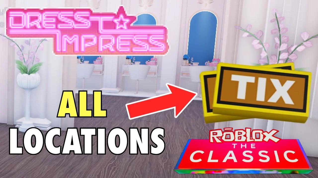 ALL TIX LOCATIONS in Dress To Impress! (Roblox Classic Event)