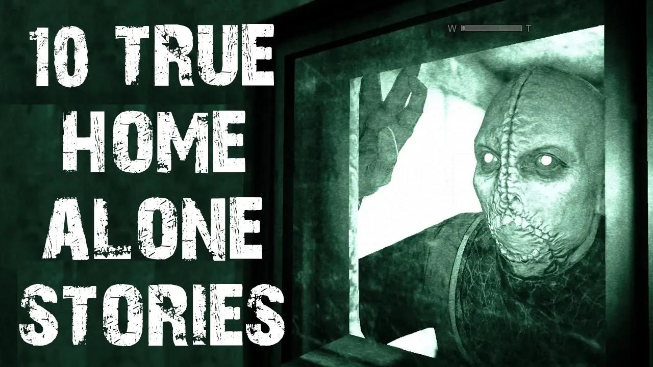 10 TRUE Terrifying Home Alone Scary Stories | Horror Stories To Fall ...