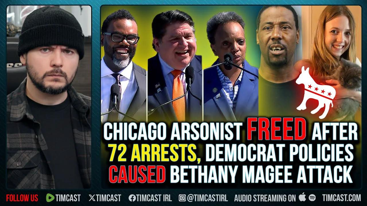 Chicago Arsonist FREED After 72 Arrests, Democrat Policies CAUSED ...