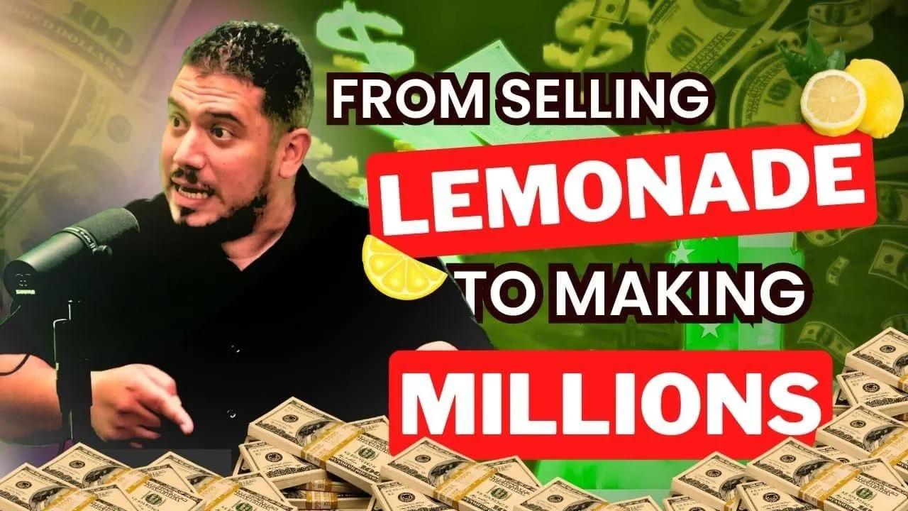 From Lemonade Stands To Building His Business Empire | Tony Delgado ft ...