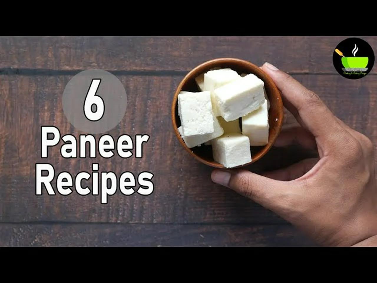 6 Paneer Recipes You Must Try | Easy Paneer Recipes | Healthy Protein ...