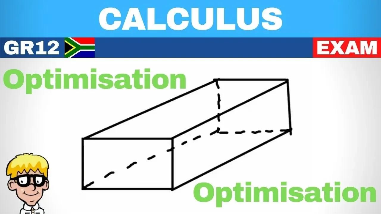 Calculus grade 12: Optimisation Practice
