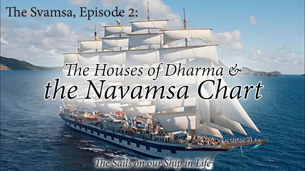 The Svamsa Ep. 2: Dharma Houses & the Navamsa [The Most Important Sign ...