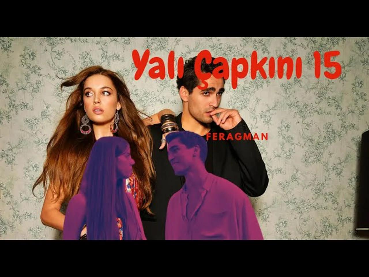 Yali Capkini Episode 15 English Subtitles .There's no turning back now!