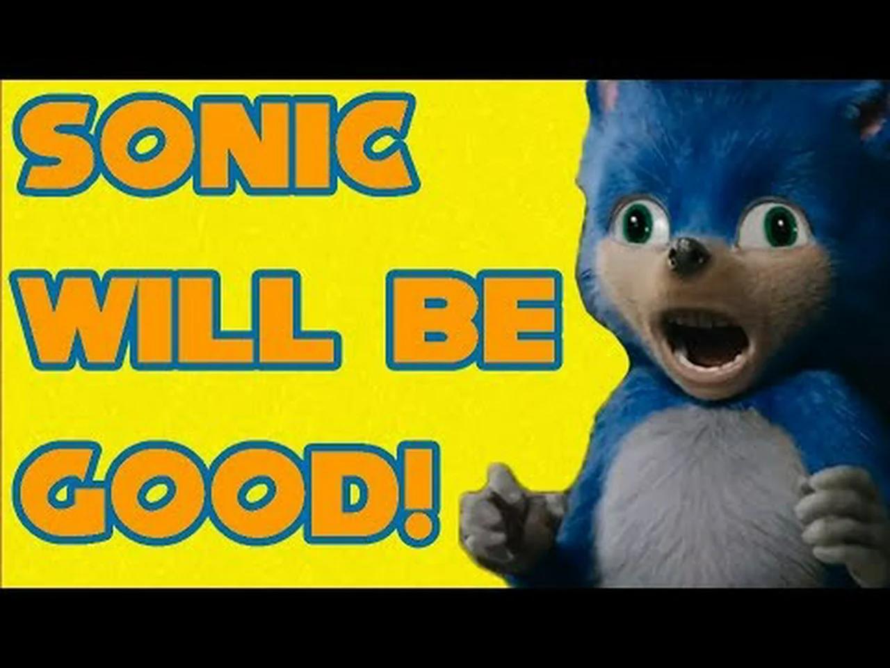 Why The Sonic The Hedgehog Movie WILL BE GOOD! (And Why That's BAD!)