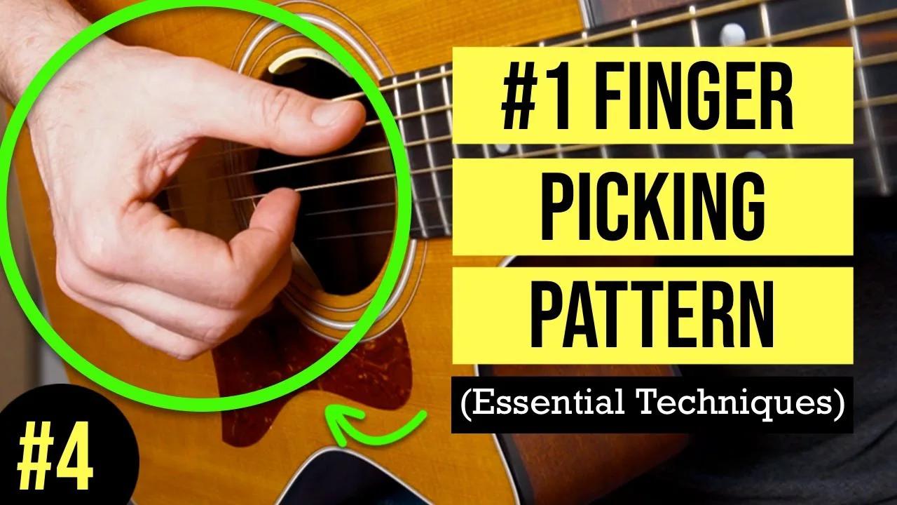 Beginner Fingerstyle Guitar Lesson 4: The ESSENTIAL #1 Fingerpicking Pattern