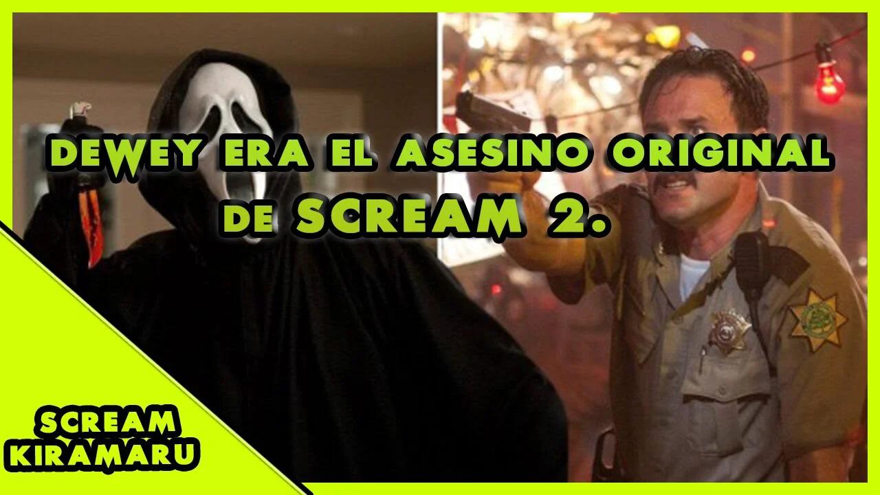🔥🔥DEWEY ERA EL ASESINO ORIGINAL DE SCREAM 2.🎞🎬