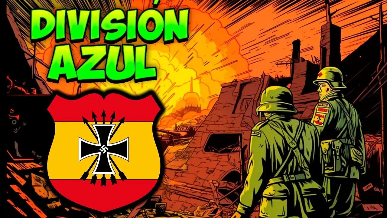 IIGM - 130💥La DIVISIÓN AZUL - Españoles vs Sovieticos