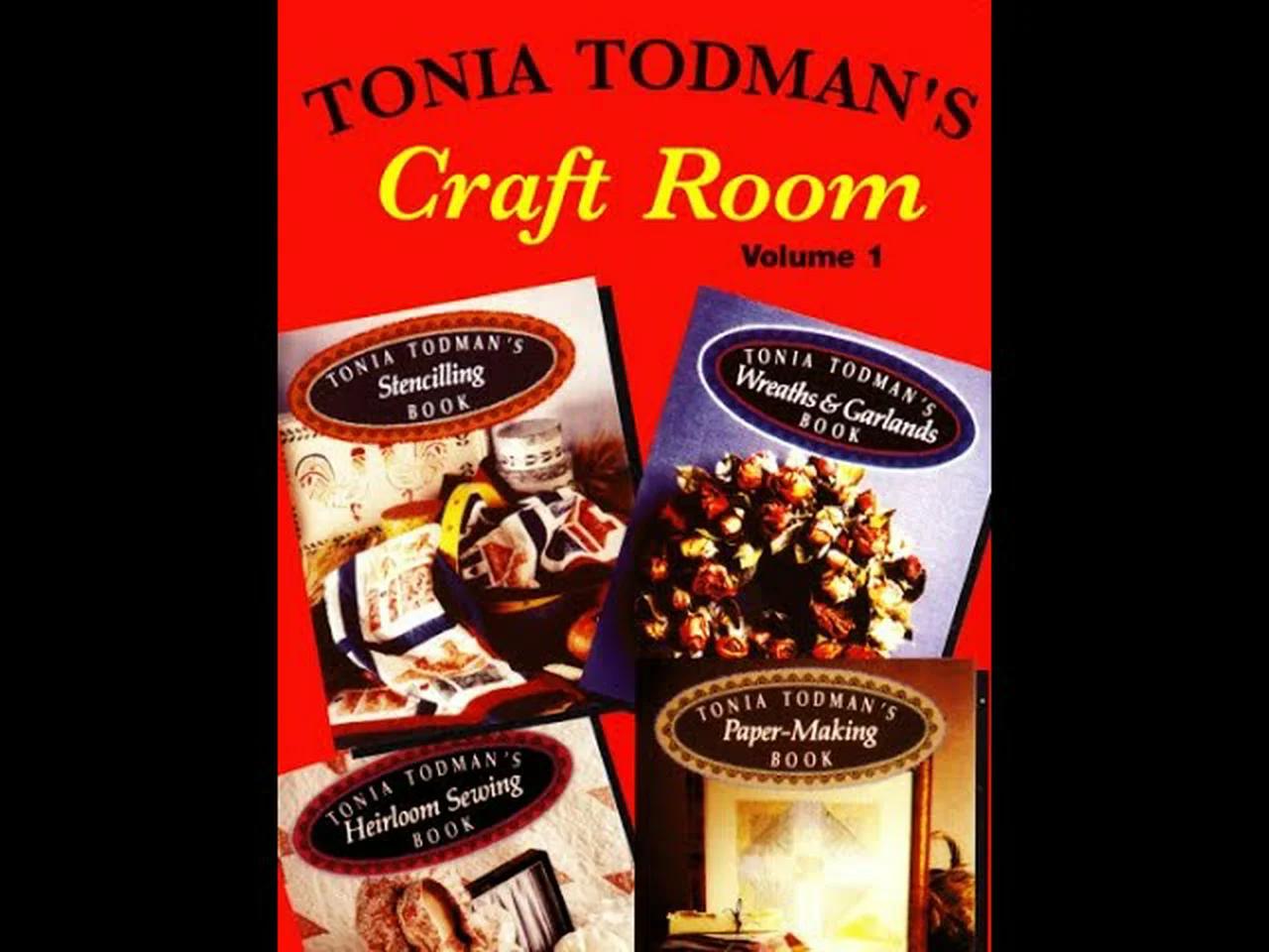 Tonia Todman's Craft Room Volume 1 (1992)