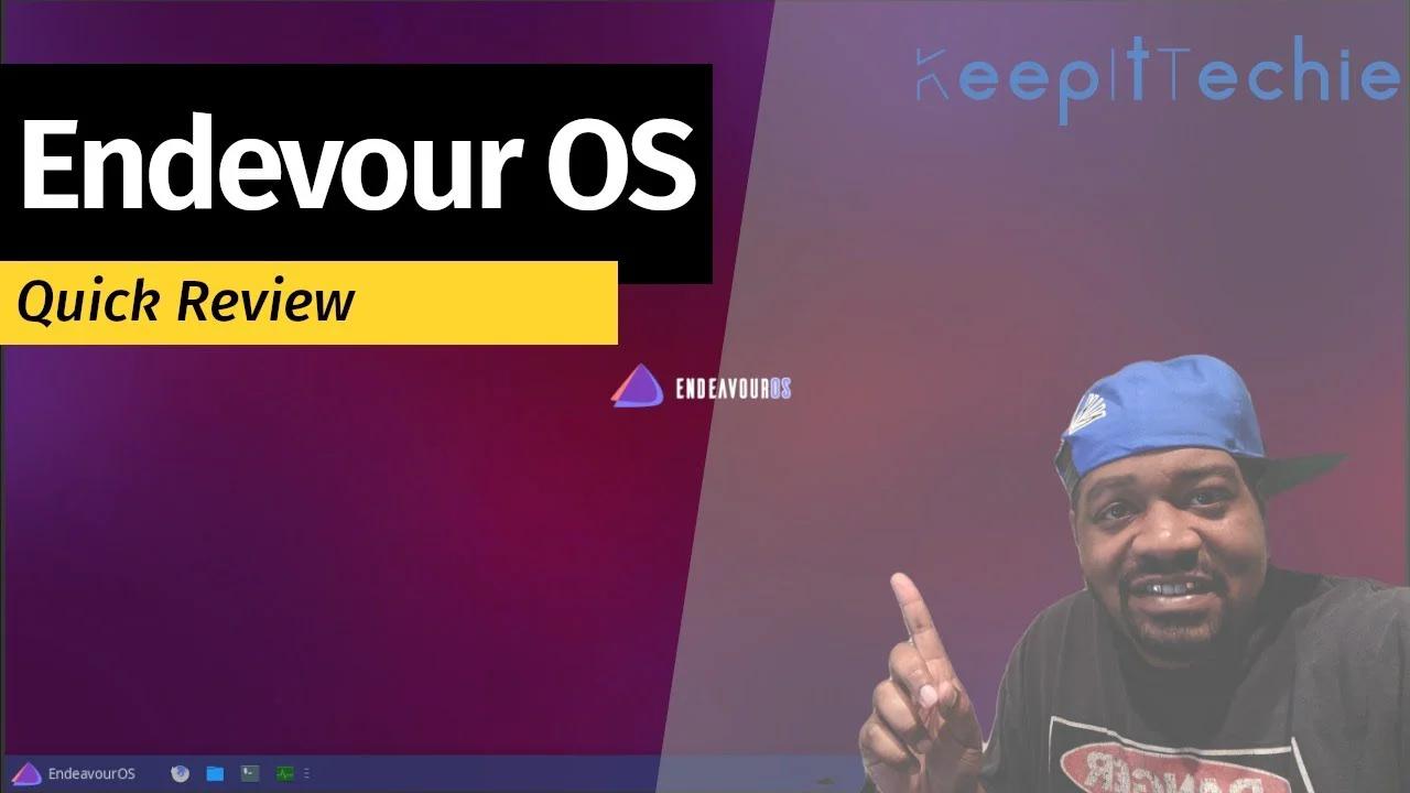 Endeavour OS | Install and Review