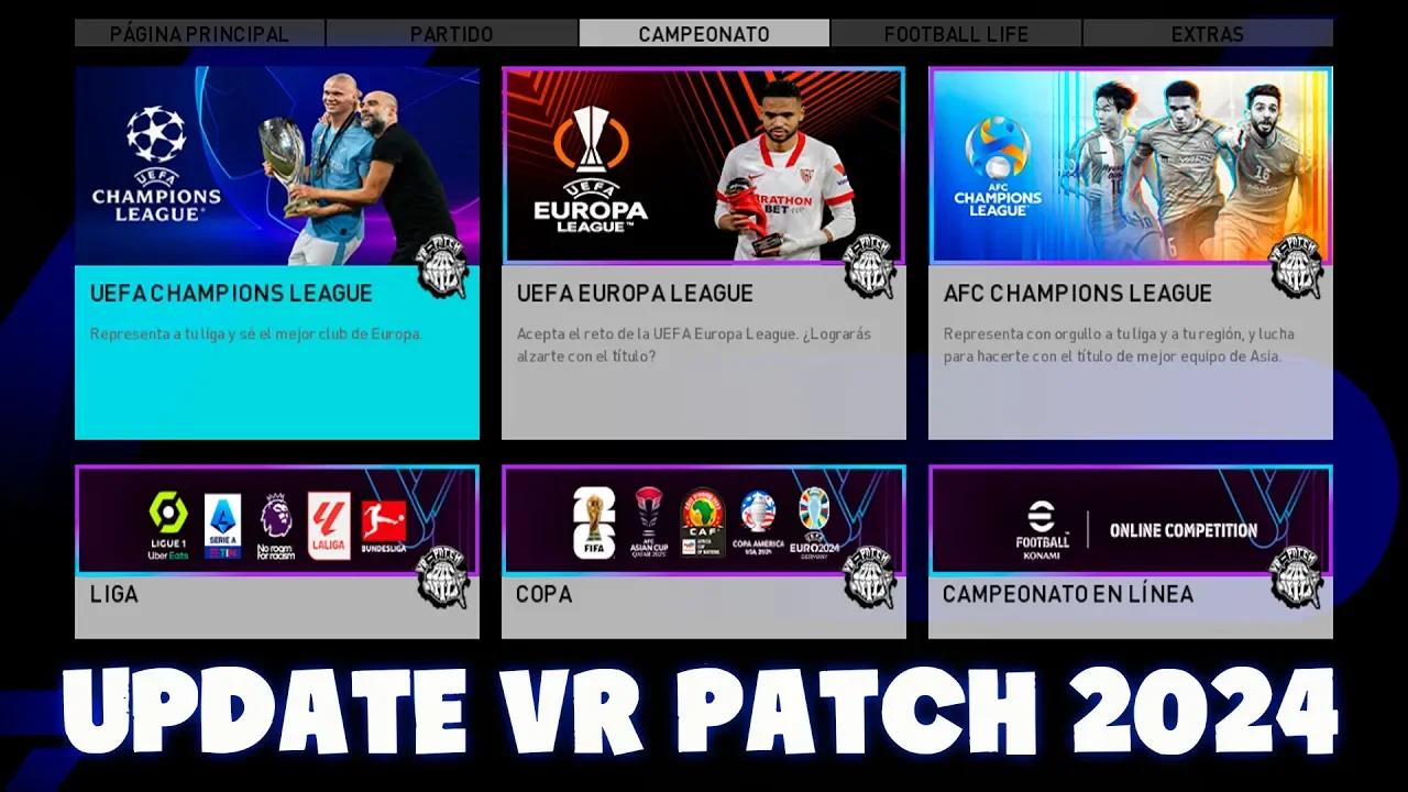 Nueva Actualización VR Patch 2024 | Savedata ZEKE VR Patch eFootball 2024