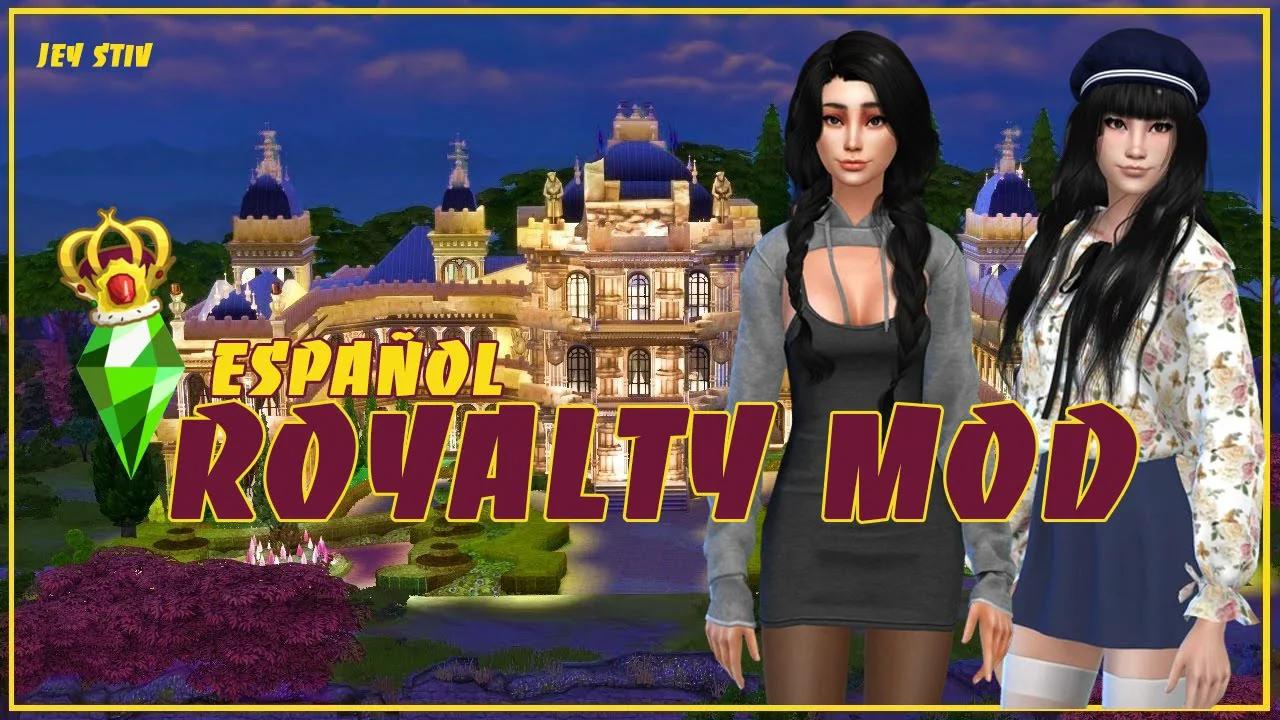Royalty Mod V1.1 👑 En Español - Sims 4