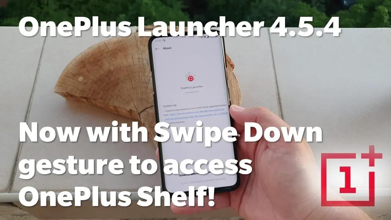 OnePlus Launcher 4.5.4 Update with Swipe Down gesture to access OnePlus ...
