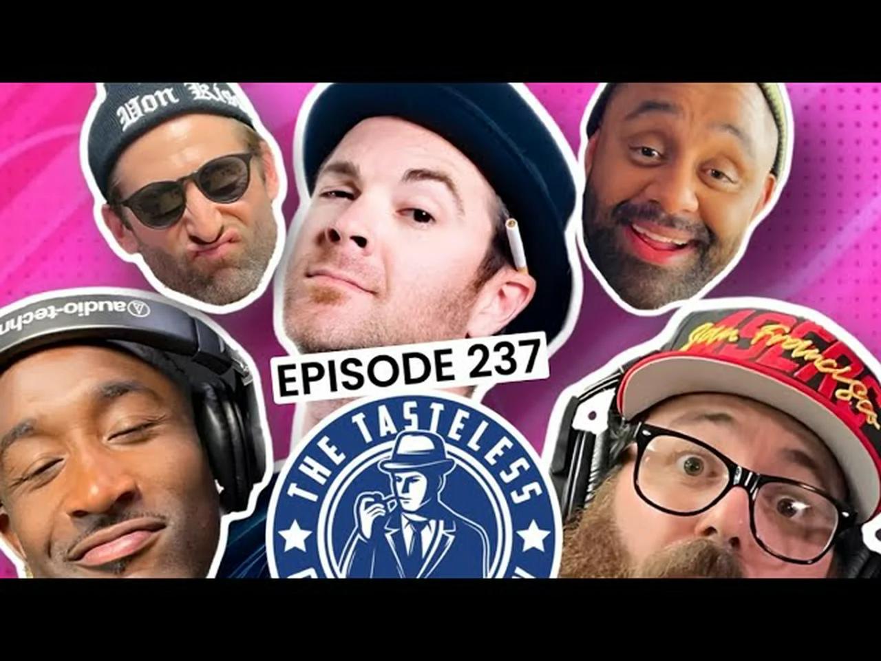 Episode 237 - The Gang Is Back