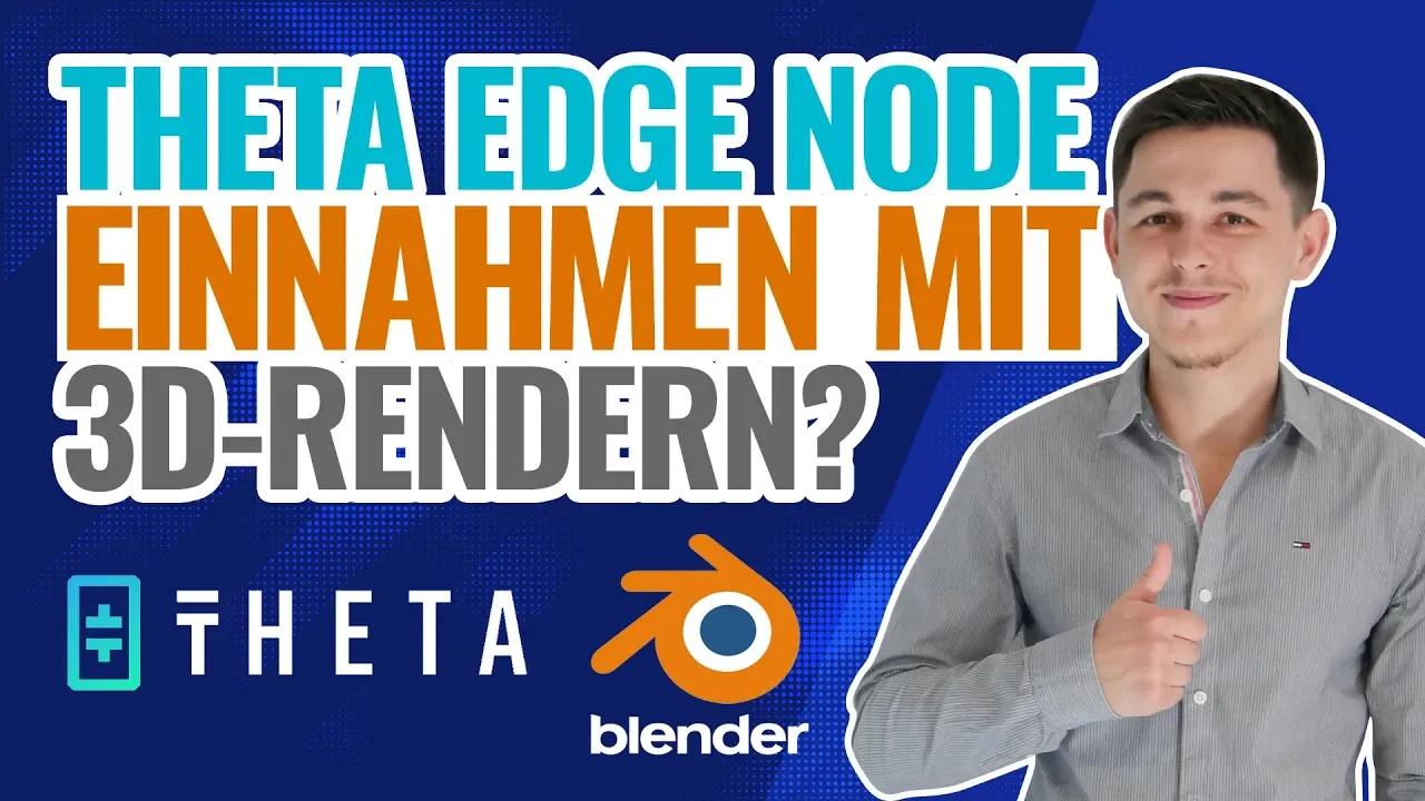 Theta Edge Node | Passiver Verdienst des PCs nun noch höher - Bezahlung ...