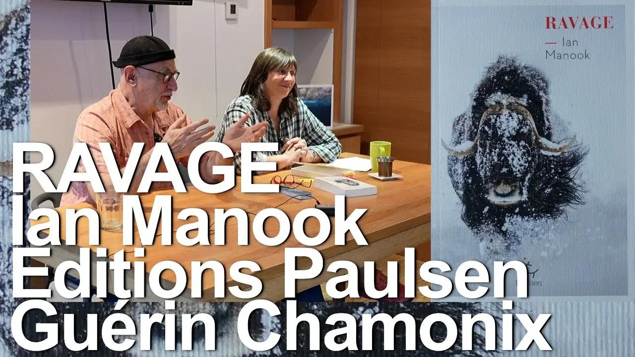 Ravage Livre de Ian Manook Editions Paulsen Soirée Guérin Chamonix ...