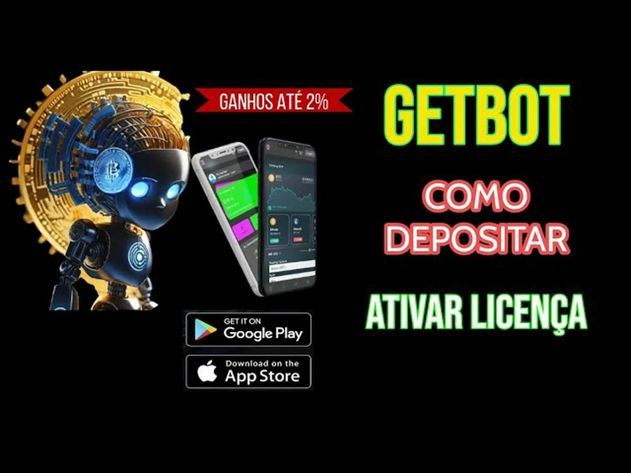 GETBOT COMO DEPOSITAR E ATIVAR A LICENÇA GANHA 300%