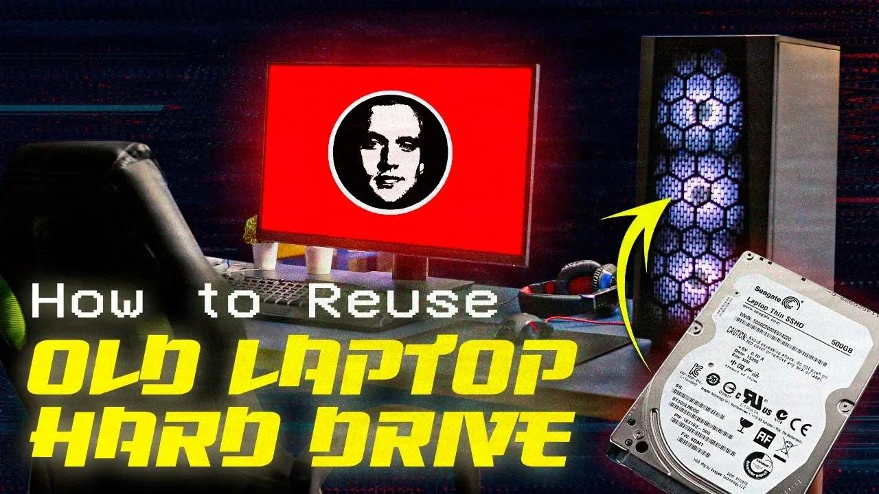 How to Reuse Old Laptop Hard Drive in Desktop PC