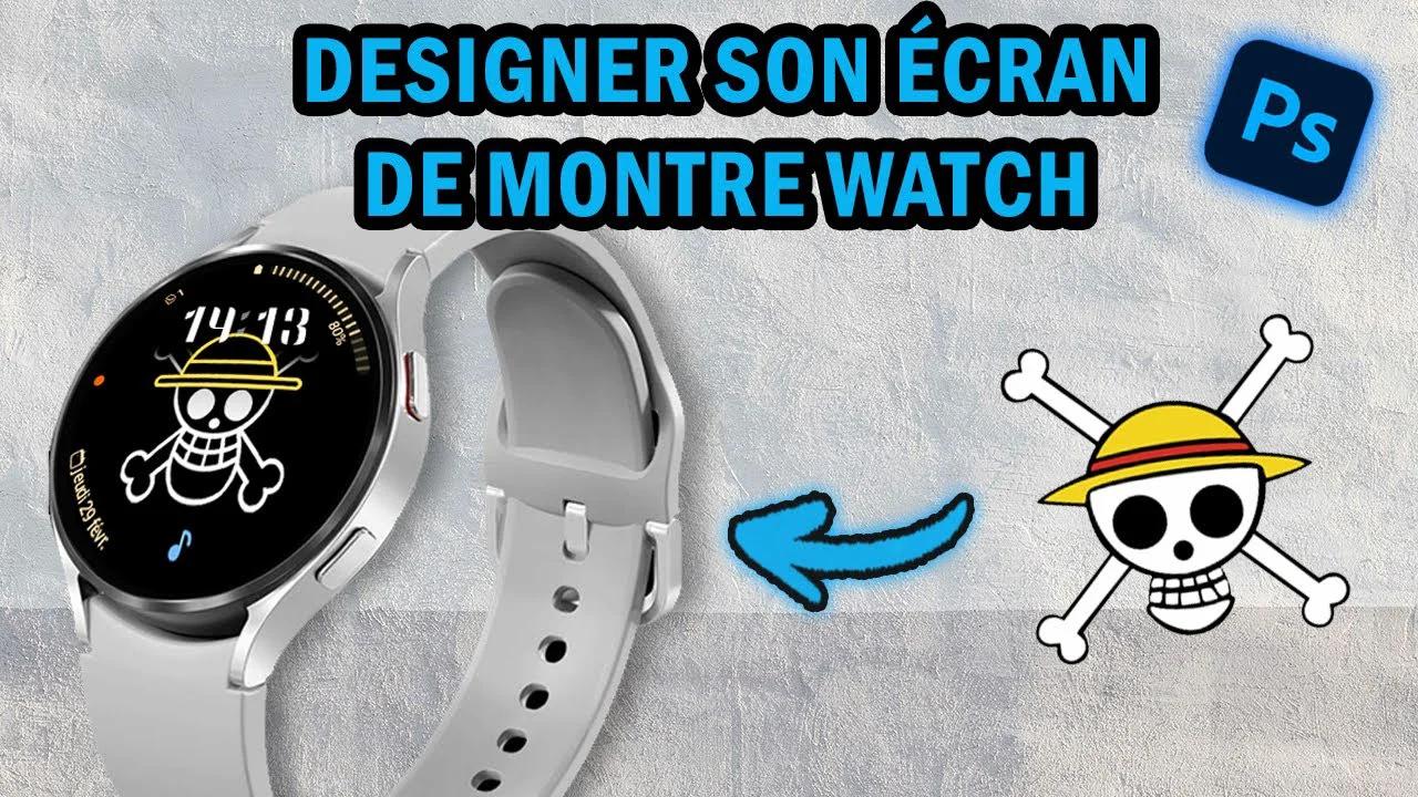 Créer son propre design pour sa montre connectée (Photoshop)