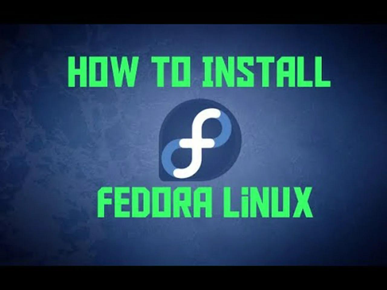 How to install Fedora Linux