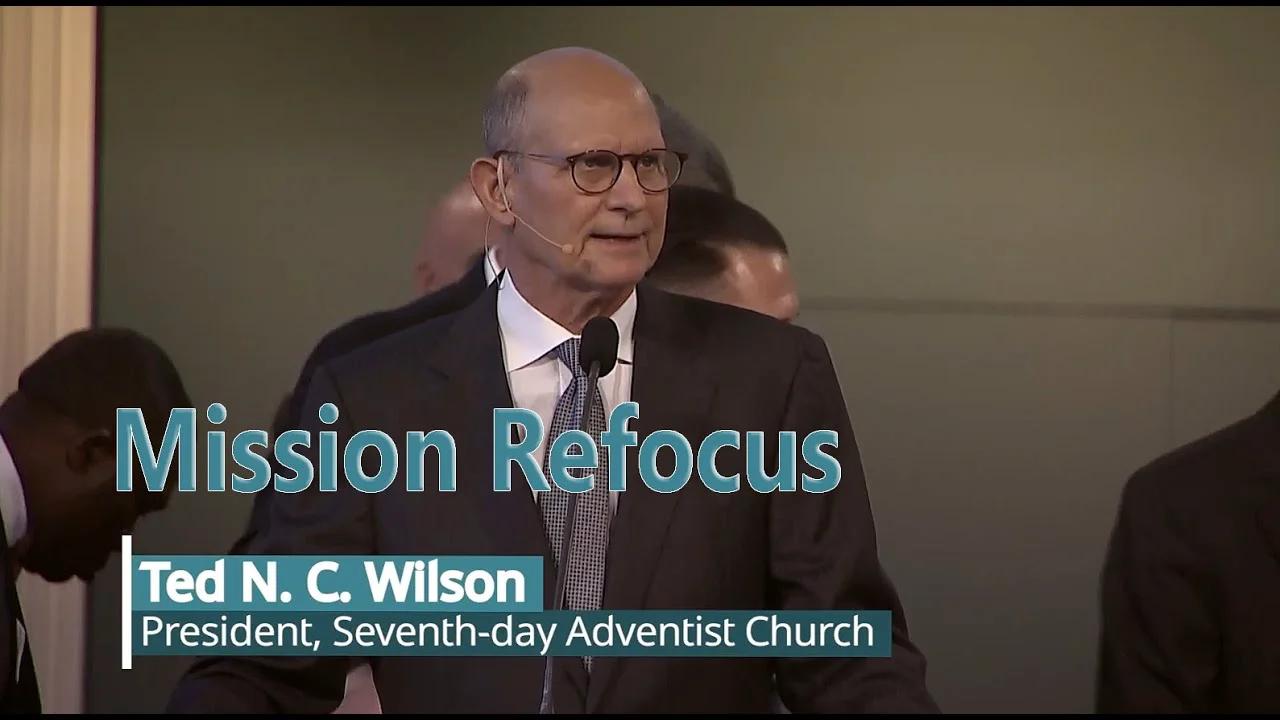 #13 Mission Refocus | Ted Wilson (English)