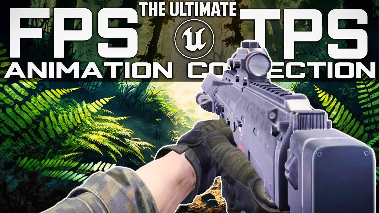 Ultimate FPS & TPS Animation Collection ...Plus Tons Of MoCap Animation ...