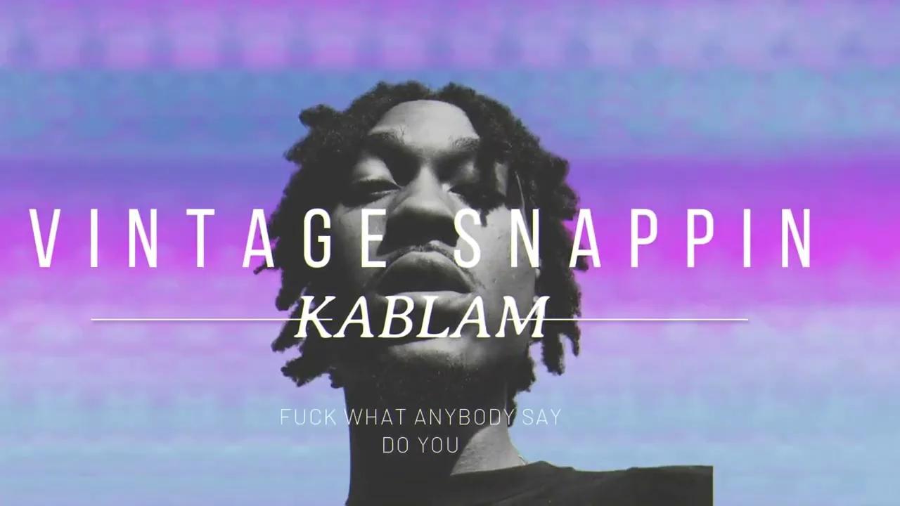 Vintage Snappin - Kablam (Official Visualizer)