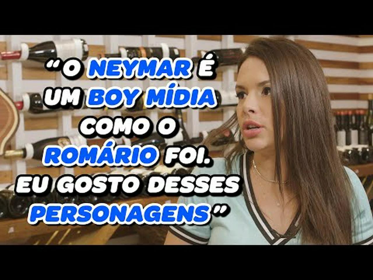 FERNANDA MAIA REVELA SE ACHA QUE AS CRÍTICAS QUE O NEYMAR RECEBE SÃO EXAGERADAS