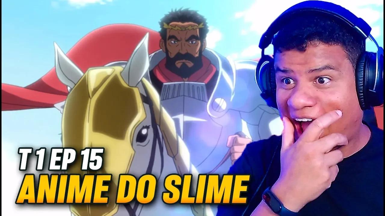 ANIME DO SLIME | THAT TIME I GOT REENCARNATED AS A SLIME 1X15 | React ...