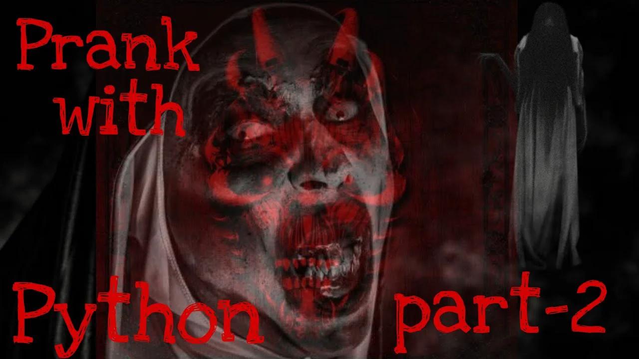 prank with python Episode-2 | python in Android phone