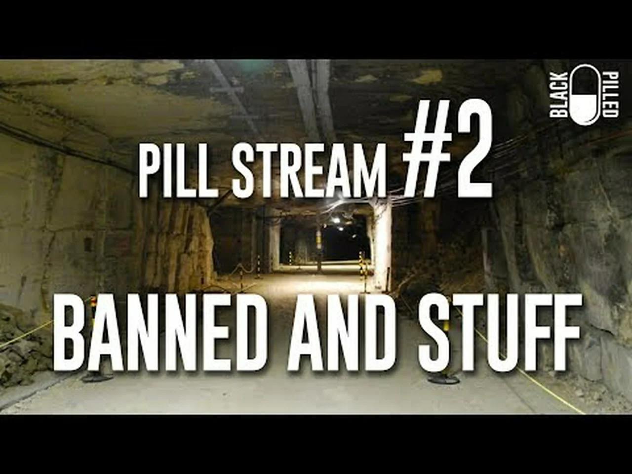 Pillstream #2 with Devon Stack - Banned and Stuff