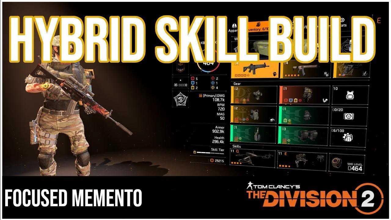 The Division 2 | Hybrid Skill Build Focused Memento TU11 | Hybrid Is ...