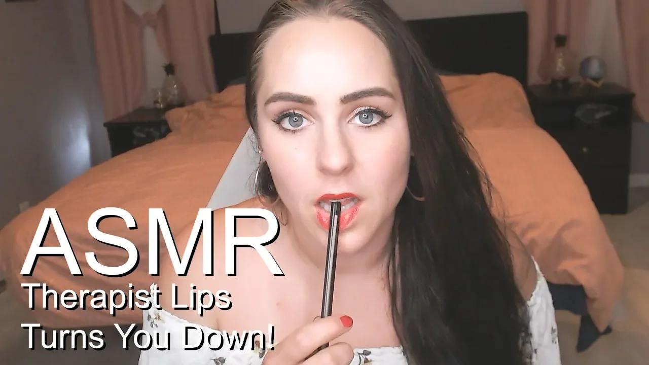 Therapist Lips 💋 Turns You Down! 👩‍⚕️