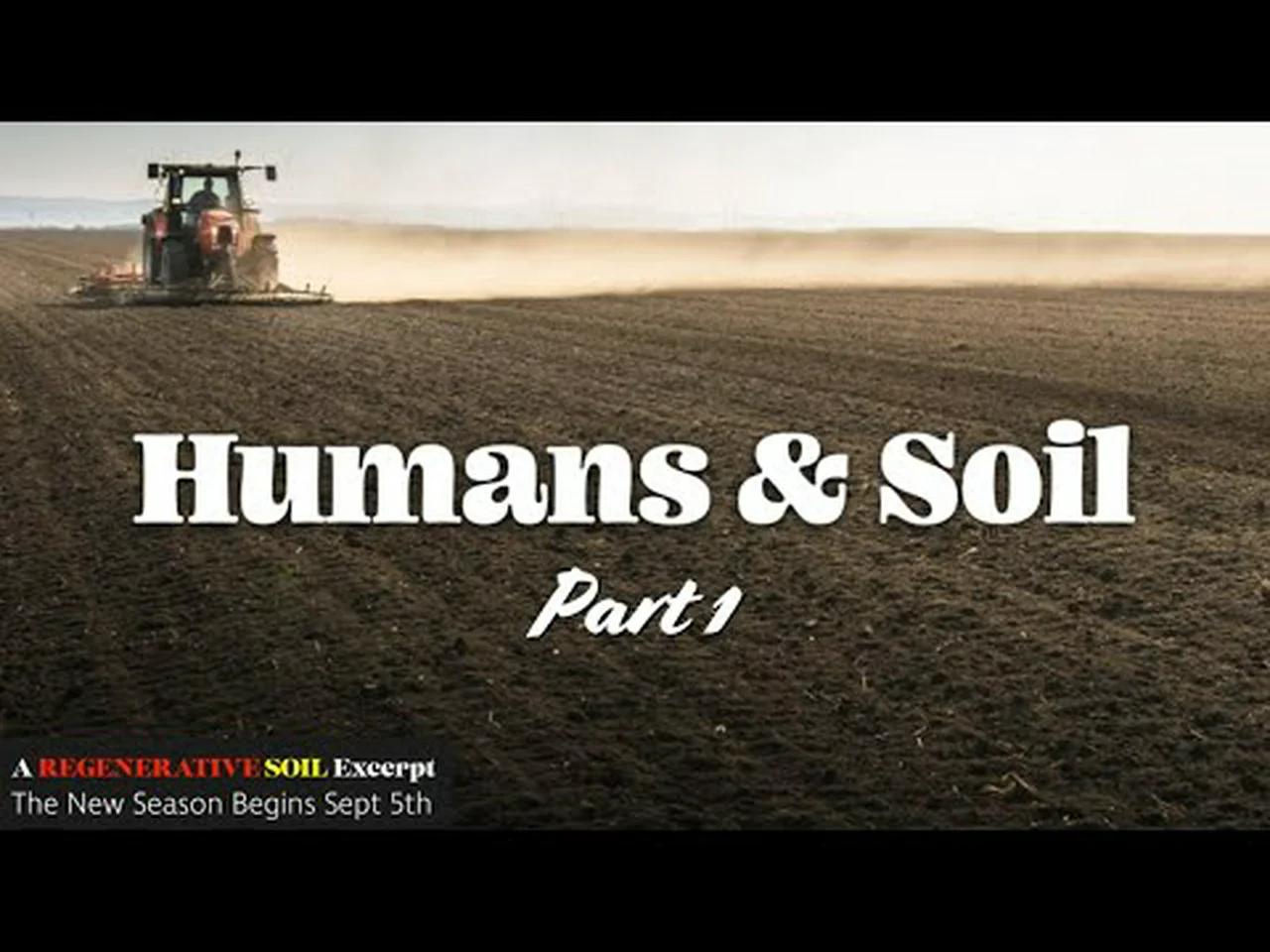 Humans and Soil pt 1 with Matt Powers | a Regenerative Soil excerpt