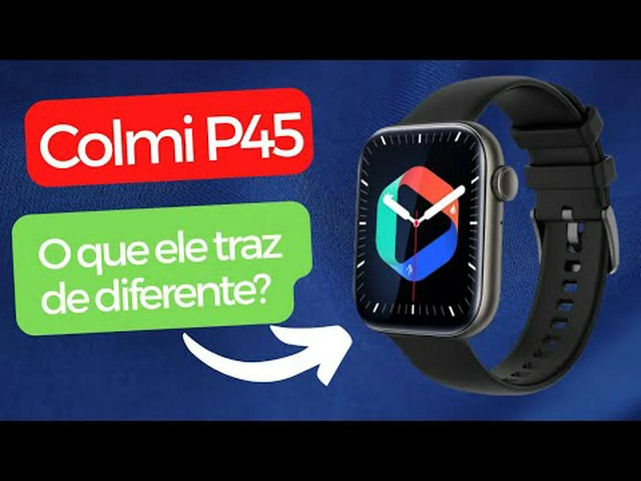🔴 SMARTWATCH COLMI P45 - O que ele tem de diferente? Funções, detalhes ...