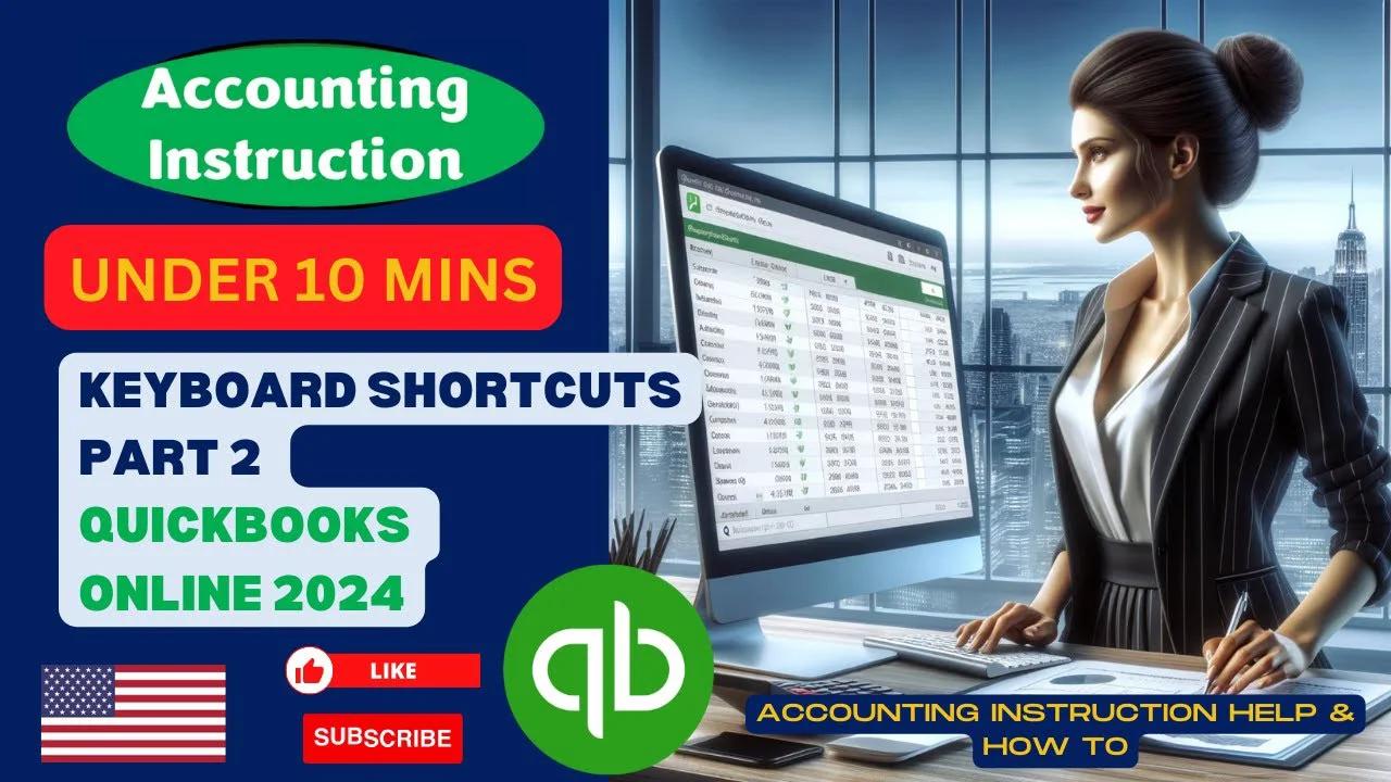 QuickBooks Online 2024 Part 2 Keyboard Shortcuts