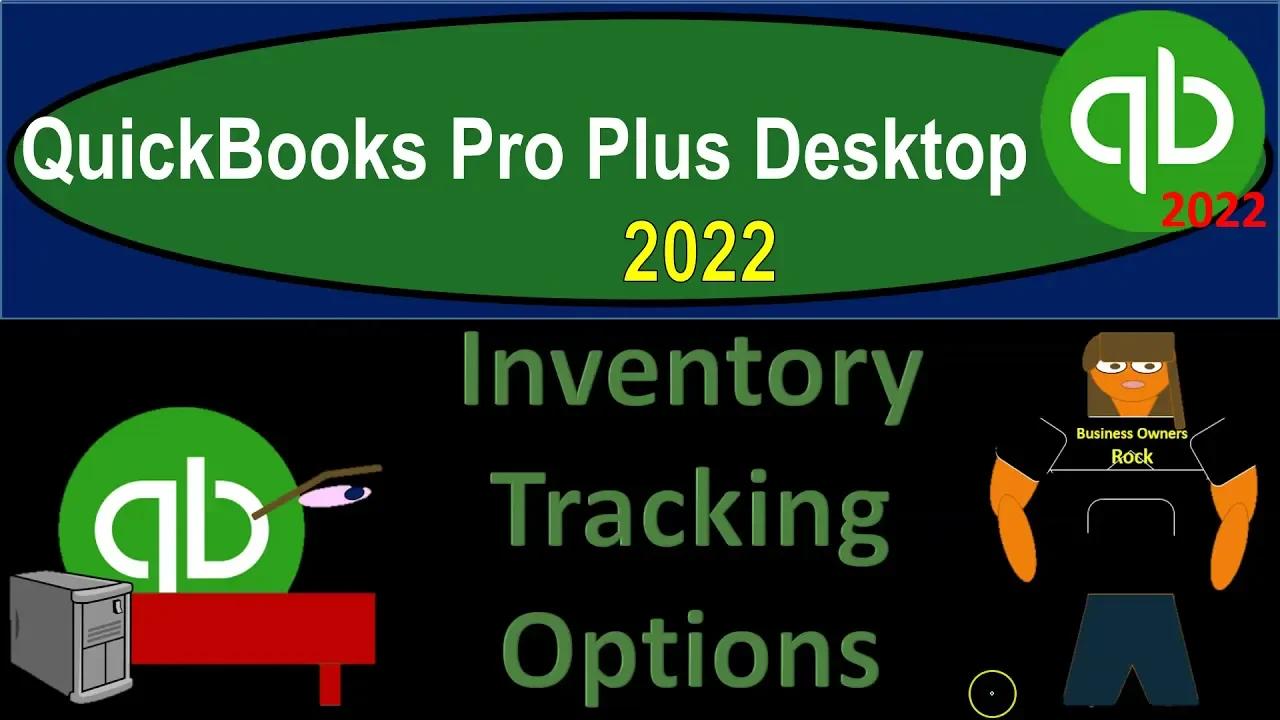 Inventory Tracking Options 6280 QuickBooks Pro Plus Desktop 2022