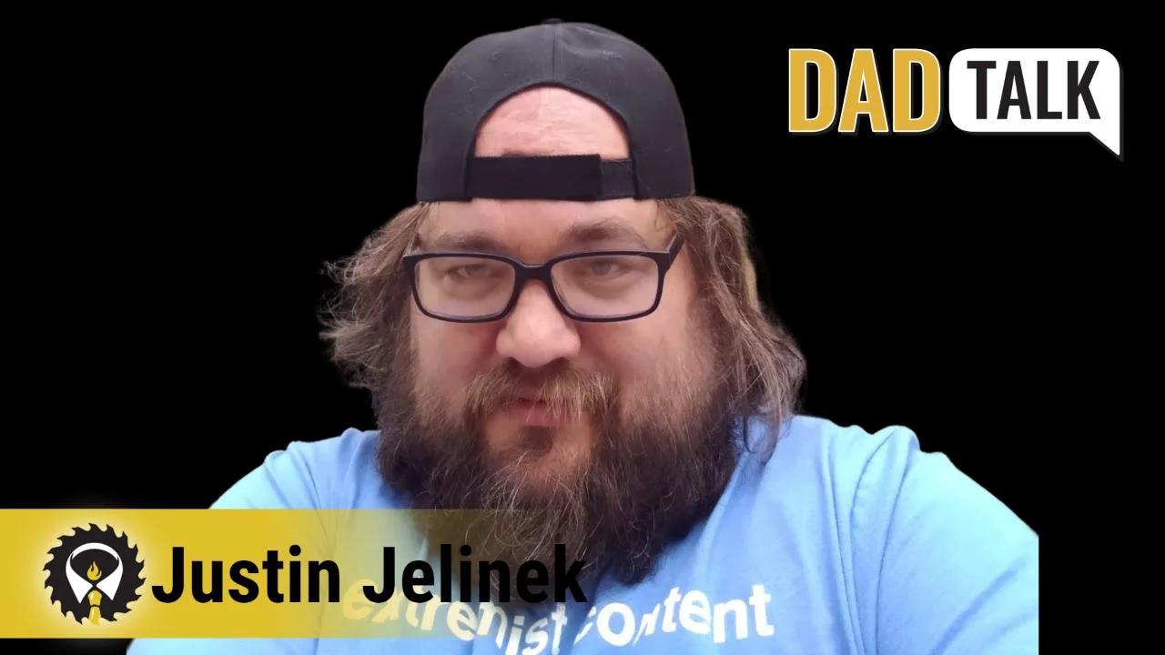 153 - Dad Talk with Justin Jelinek - Keeping Your Cool As A Parent