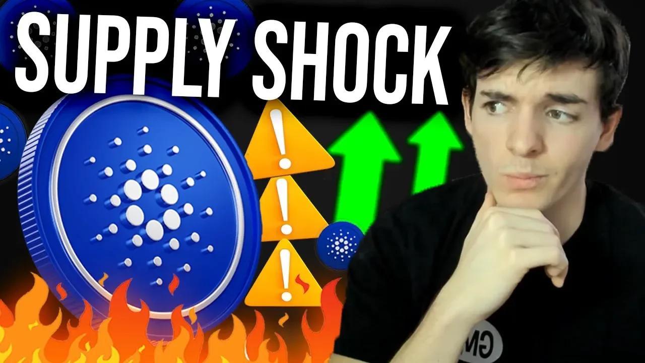 CARDANO (ADA) SUPPLY SHOCK INCOMING!? PREPARE YOURSELF!!
