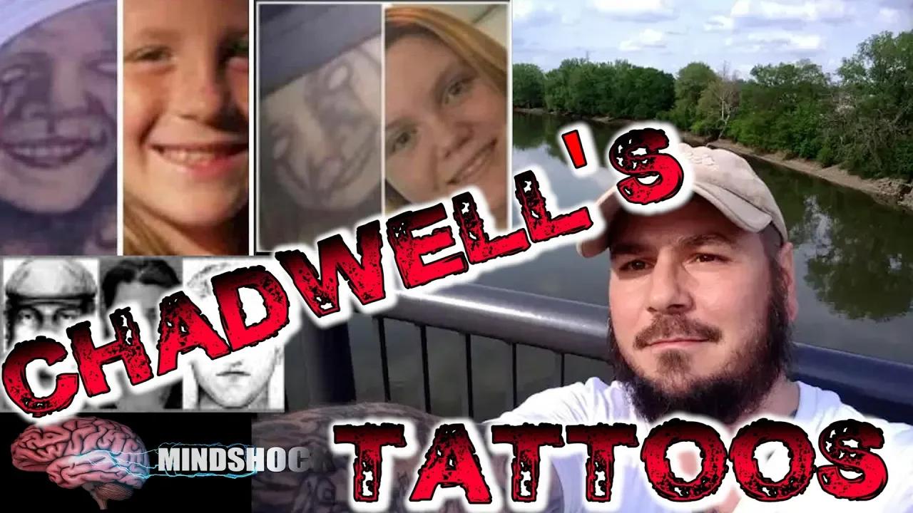 THE DELPHI MURDERS - JAMES BRIAN CHADWELL'S TATTOOS (MINDSHOCK TRUE ...