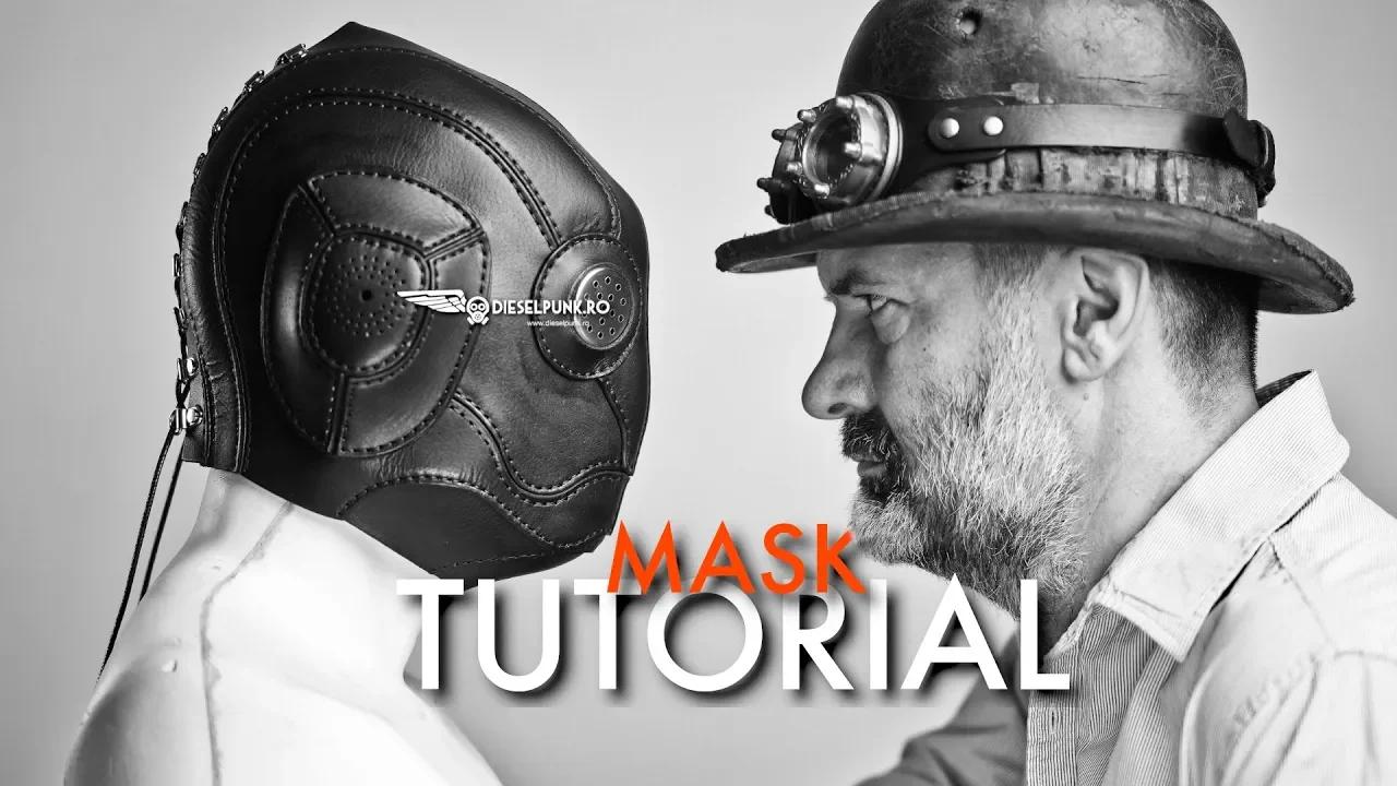 The Dieselpunk Alien Mask - Tutorial Video and PDF Download