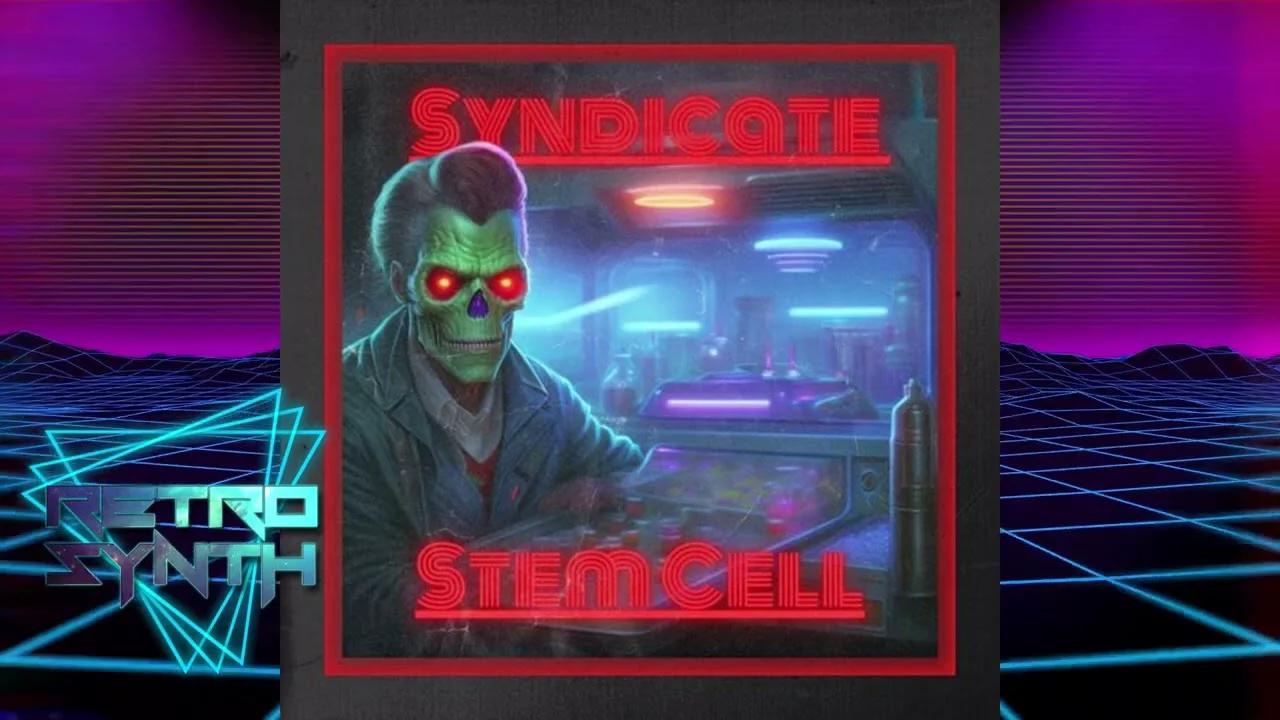Cyberpunk - Syndicate - Stem Cell / RetroSynth Lazersteel #synthwave # ...