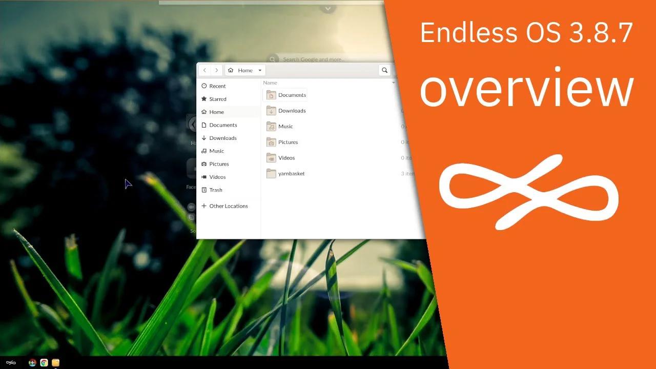 Endless OS 3.8.7 overview | The operating system that comes with ...