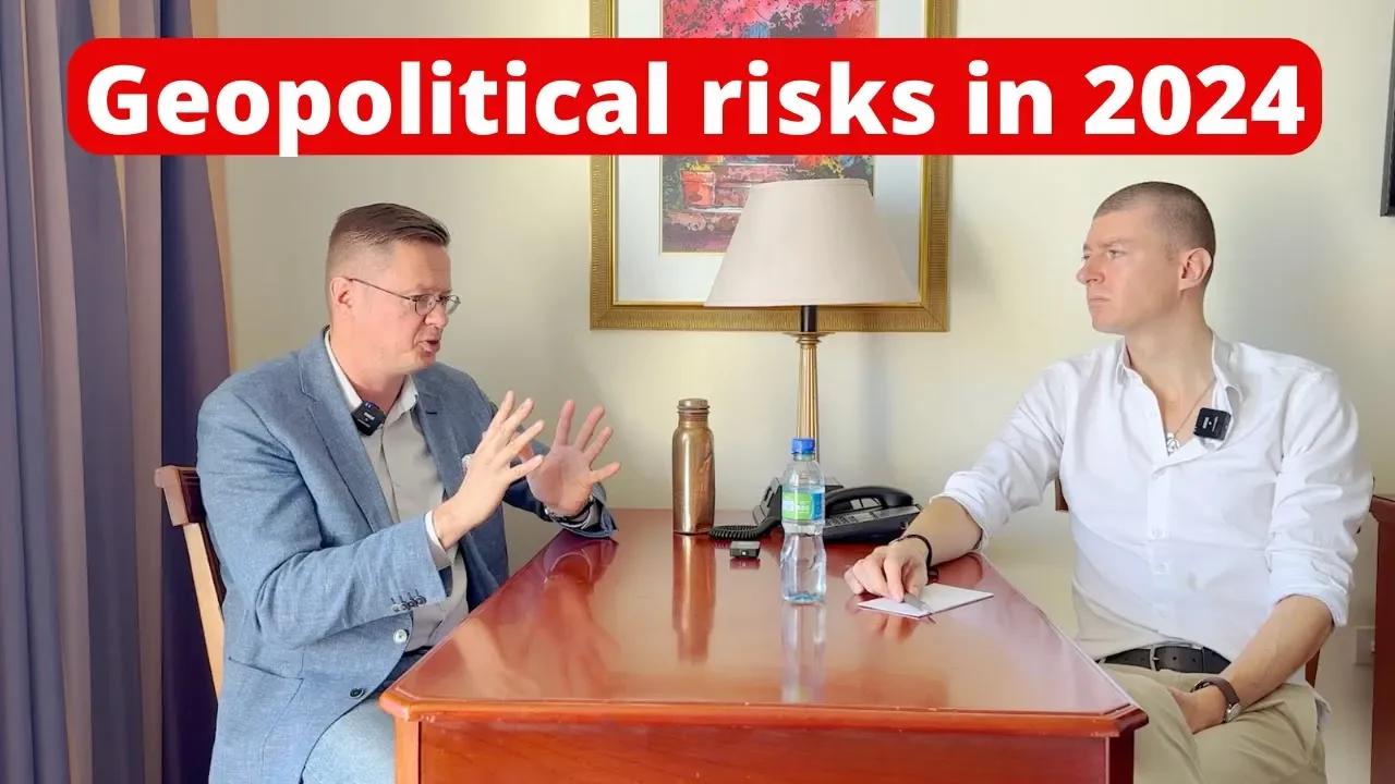 Geopolitical Risks 2024: War expansion in Europe and ME, Banking crisis